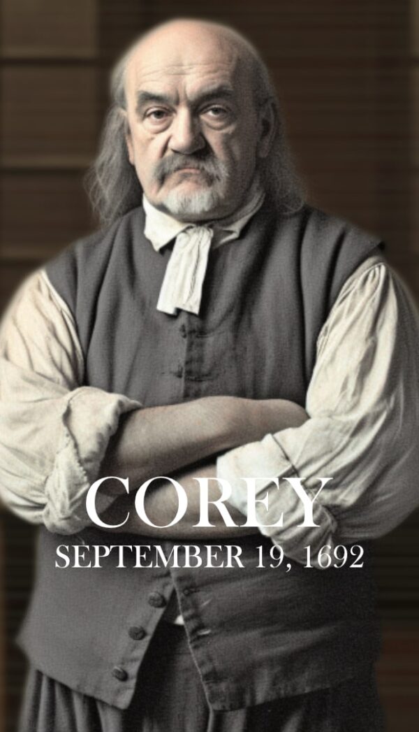 The Defiant Legacy of Giles Corey: 1692 Salem Witch Trials - 1692 ...